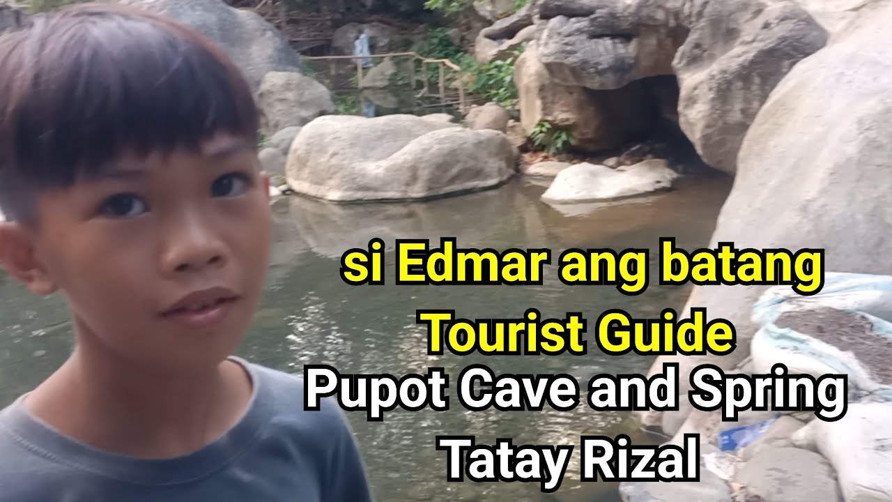 Edmar as kids tourist guide sa Pupot Cave & Spring Tanay Rizal Province ...