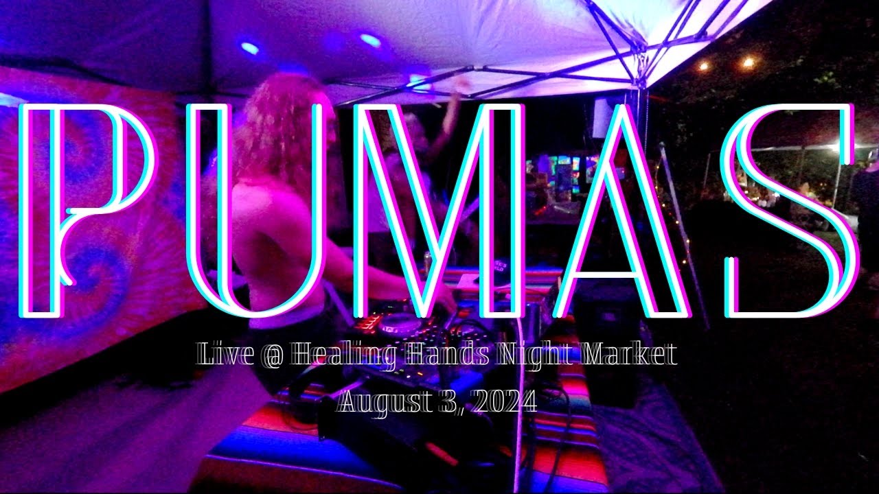 PUMAS Sundown Set @ Healing Hands Night Market - 8/3/24 - YouTube