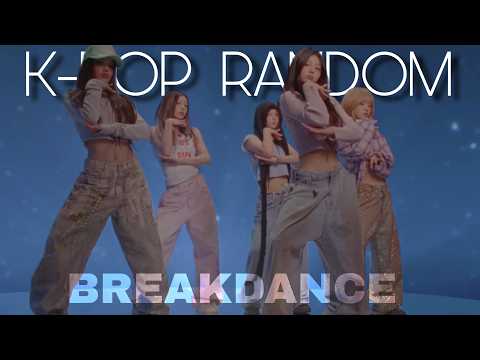 K-POP RANDOM DANCE { POPULAR BREAKDANCE/ENDING 2025}