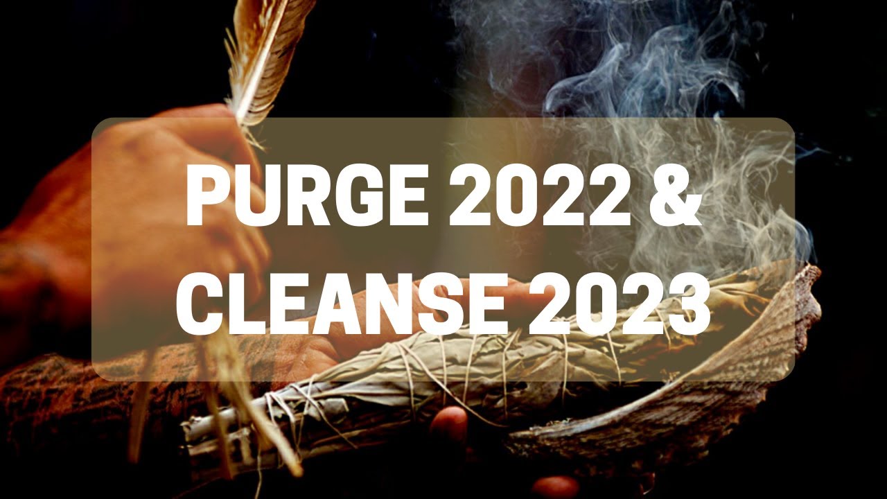 Purge 2022 & Cleanse 2023 | Energy Clearing Protocol - YouTube