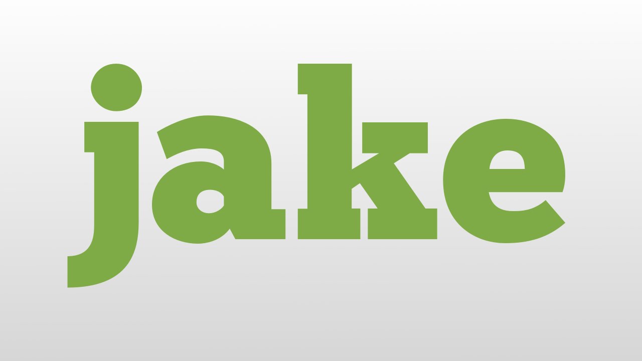 jake meaning and pronunciation - YouTube
