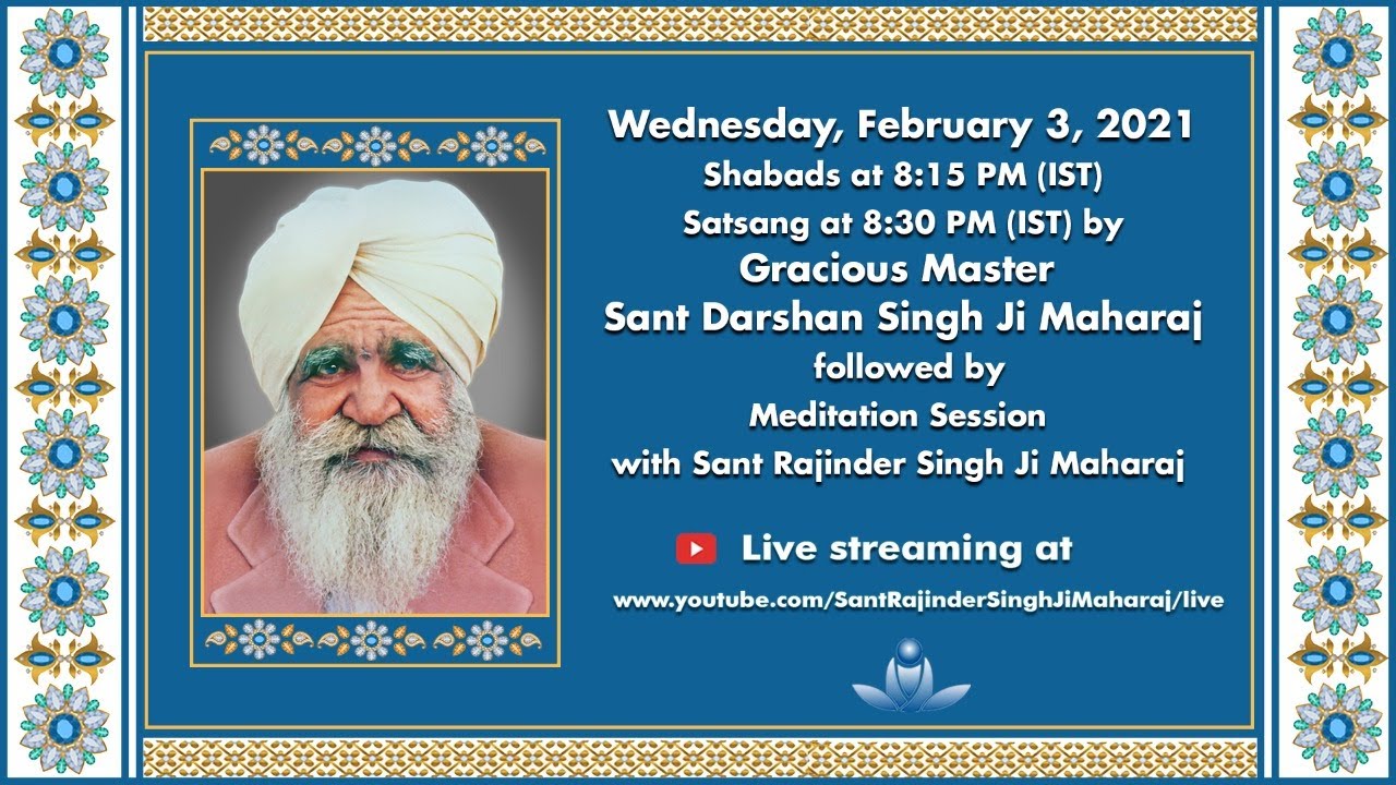 Satsang By Gracious Master Sant Darshan Singh Ji Maharaj - Feb 03, 2021 ...
