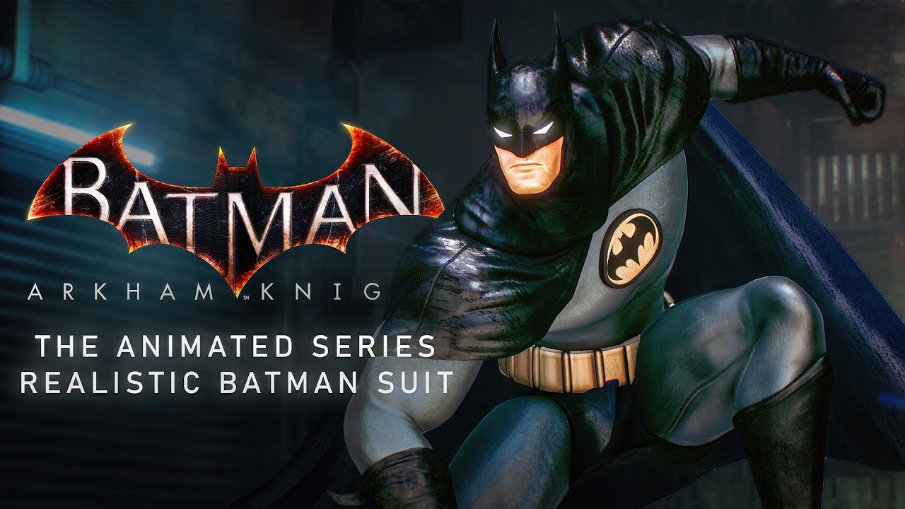 NEW Realistic BTAS Suit Mod for Batman: Arkham Knight - YouTube