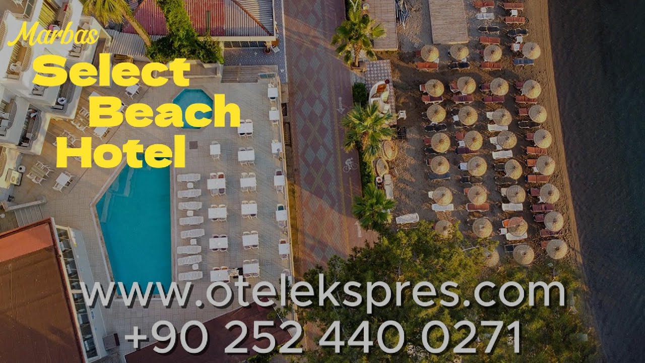 Marbas Select Beach Hotel +90 252 440 0271 Bilgi & Rezervasyon - YouTube