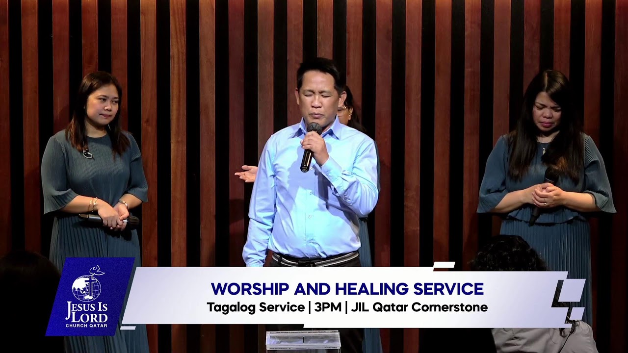 Worship & Healing Service | 3PM | Tagalog Service - YouTube