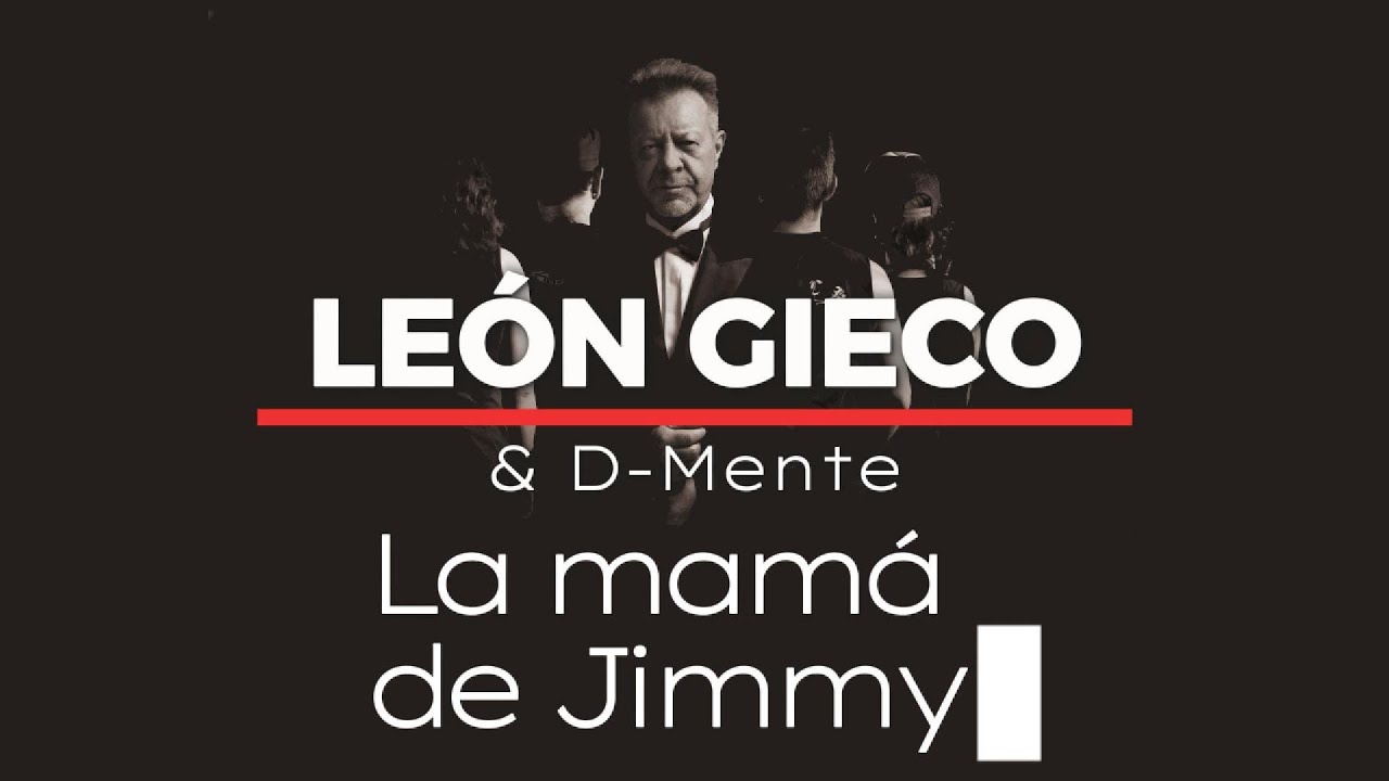 León Gieco & D-Mente - La mamá de Jimmy [KARAOKE] - YouTube