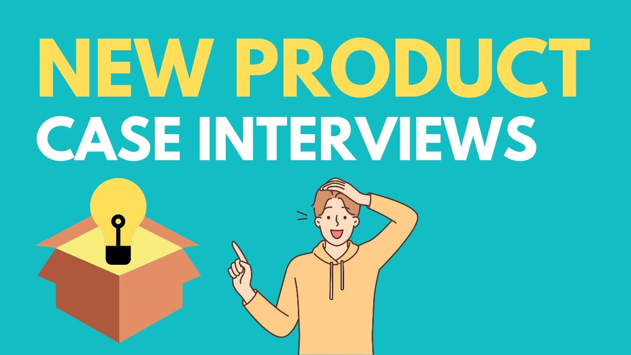 Learn New Product Case Interviews in 7 Minutes - YouTube