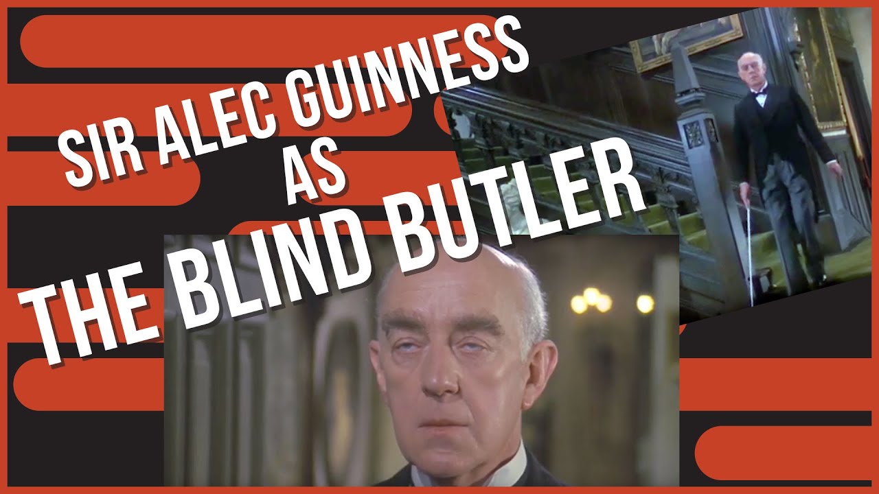 The Blind Butler (Alec Guinness) from "Murder By Death" - YouTube