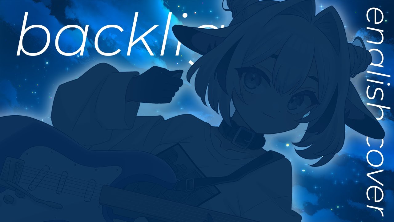 Backlight / 逆光 - Ado | English cover by Kilia Kurayami - YouTube Music