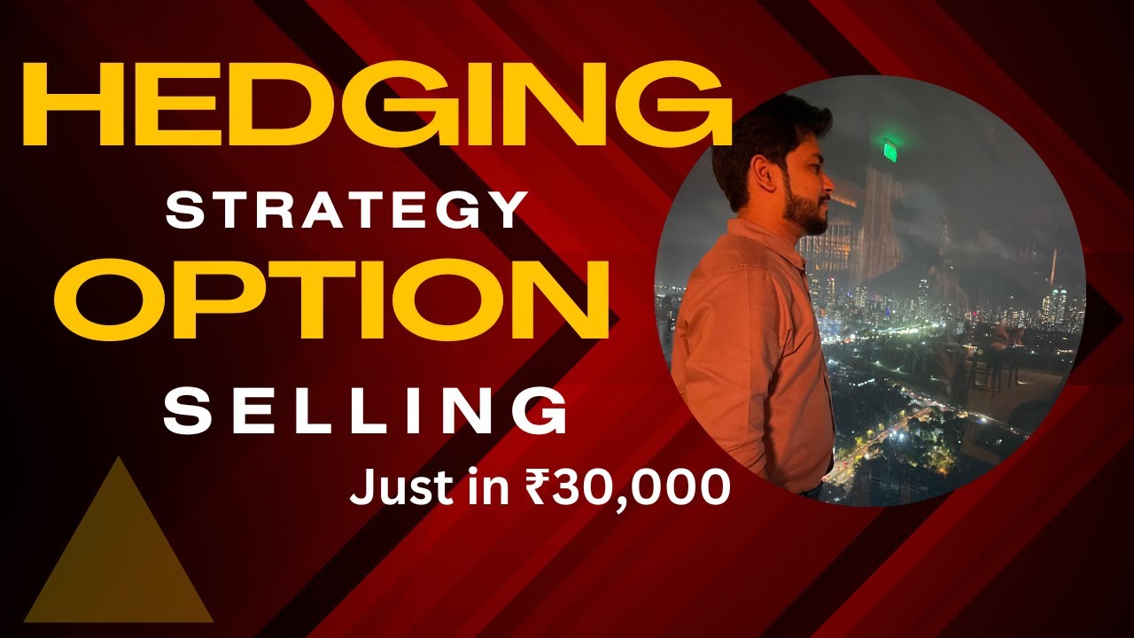 Hedging Strategy for Beginners | Hedging Strategy Option Selling | - YouTube