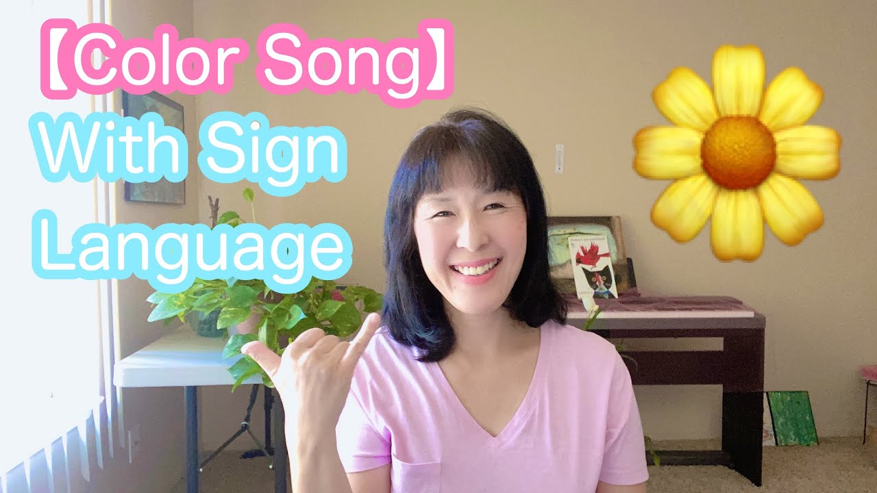 【Color Song】Orange Is A Carrot 【American Sign Language】 - YouTube