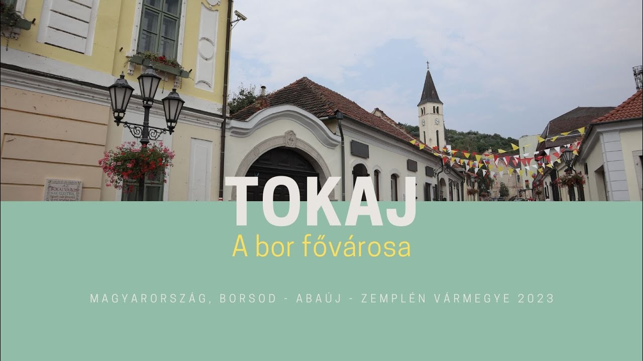 HUN : Tokaj, a magyar bor fővárosa (91) - YouTube