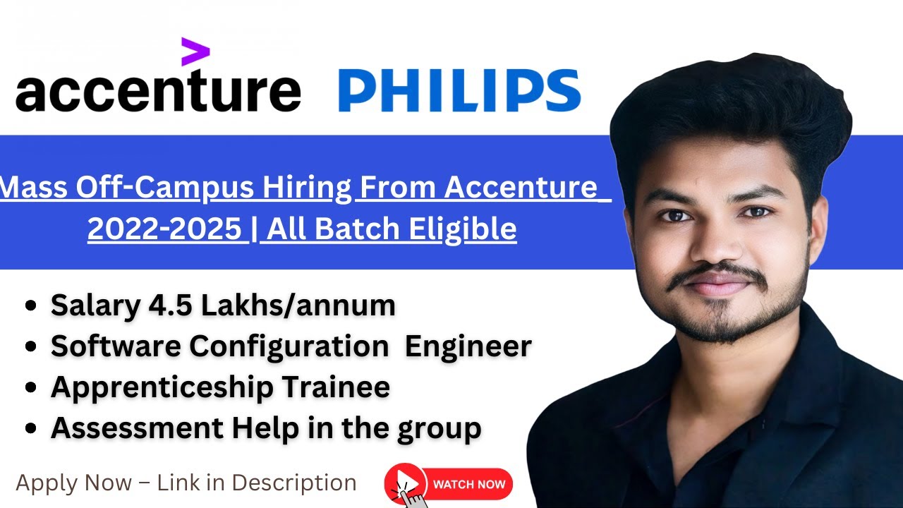 Mass Off-Campus Hiring 2025 | Accenture & Philips Recruitment | All ...