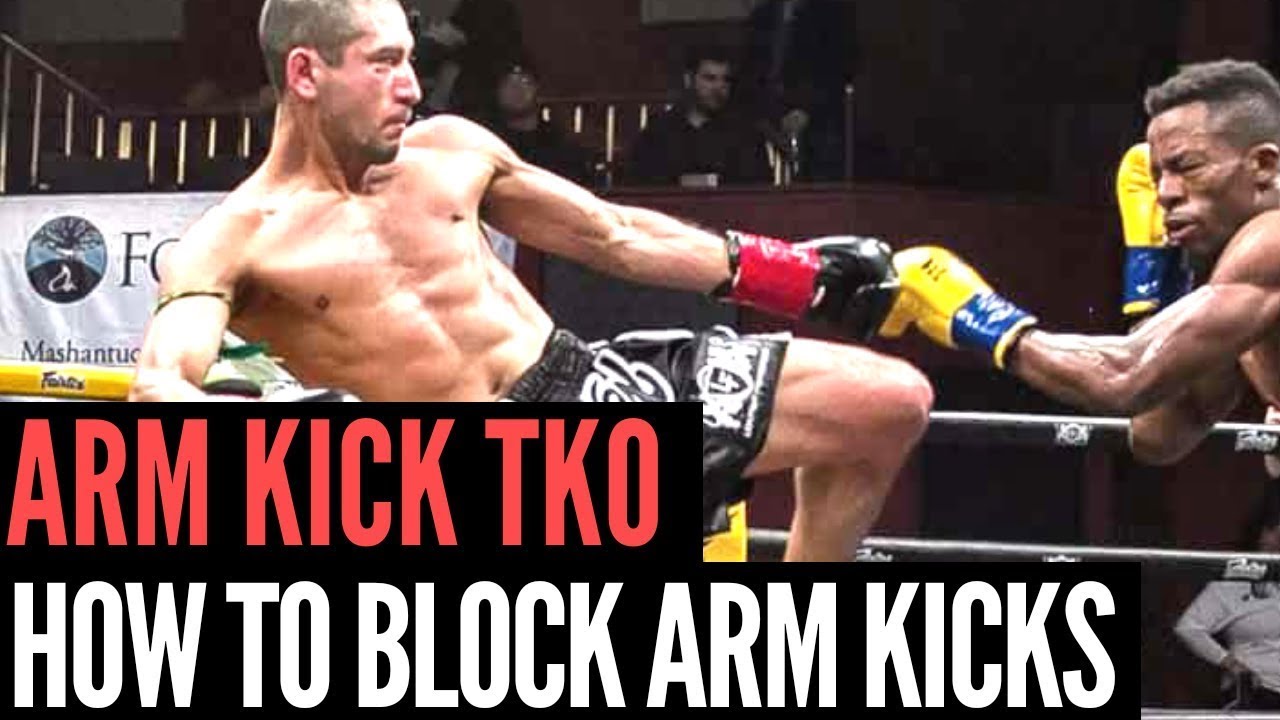 HOW TO PROPERLY BLOCK A KICK TO THE ARMS - YouTube