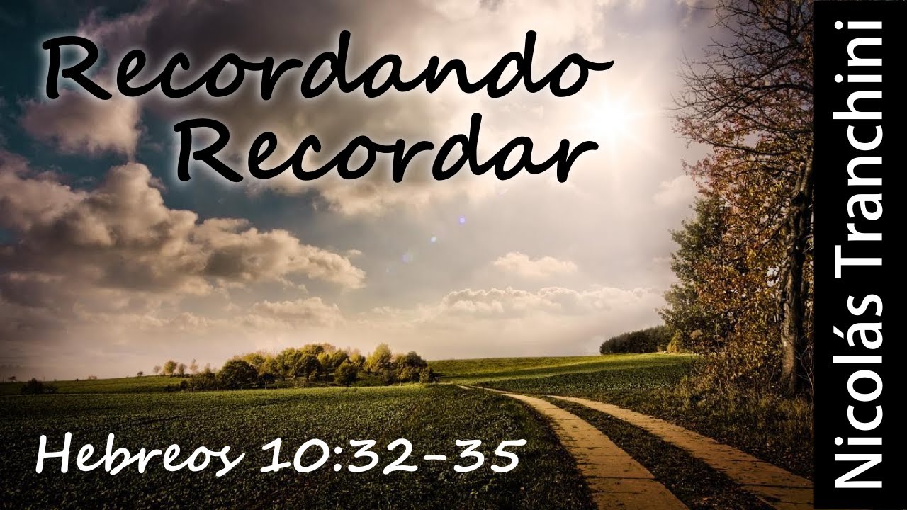 Recordando Recordar - Nicolás Tranchini - YouTube