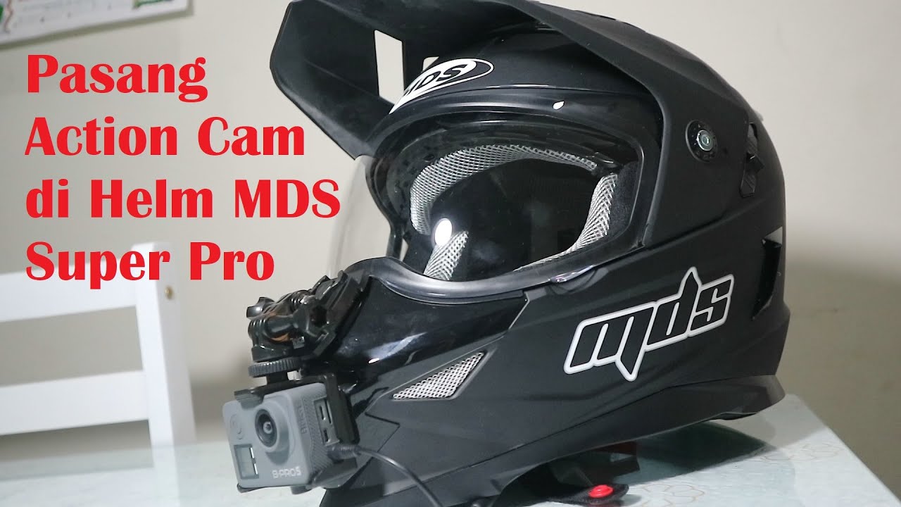 Pasang Action Cam di Helm MDS Super Pro | Persiapan MotoVlog | Erik ...