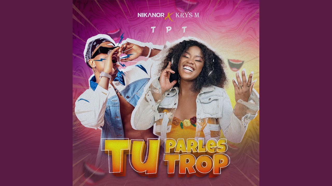 Tu parles trop (feat. Krys M) (TPT) - YouTube