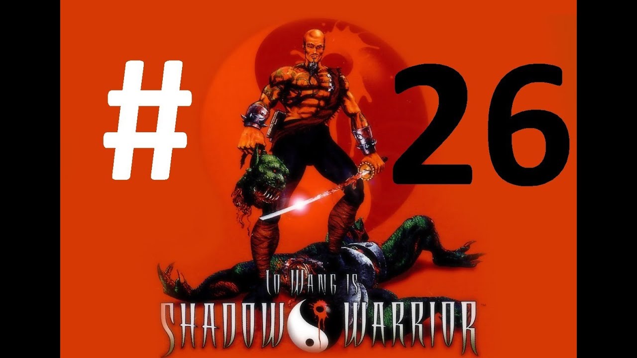 Shadow Warrior 1080p HD Gameplay Walkthrough Part 26 - Immovable Object ...