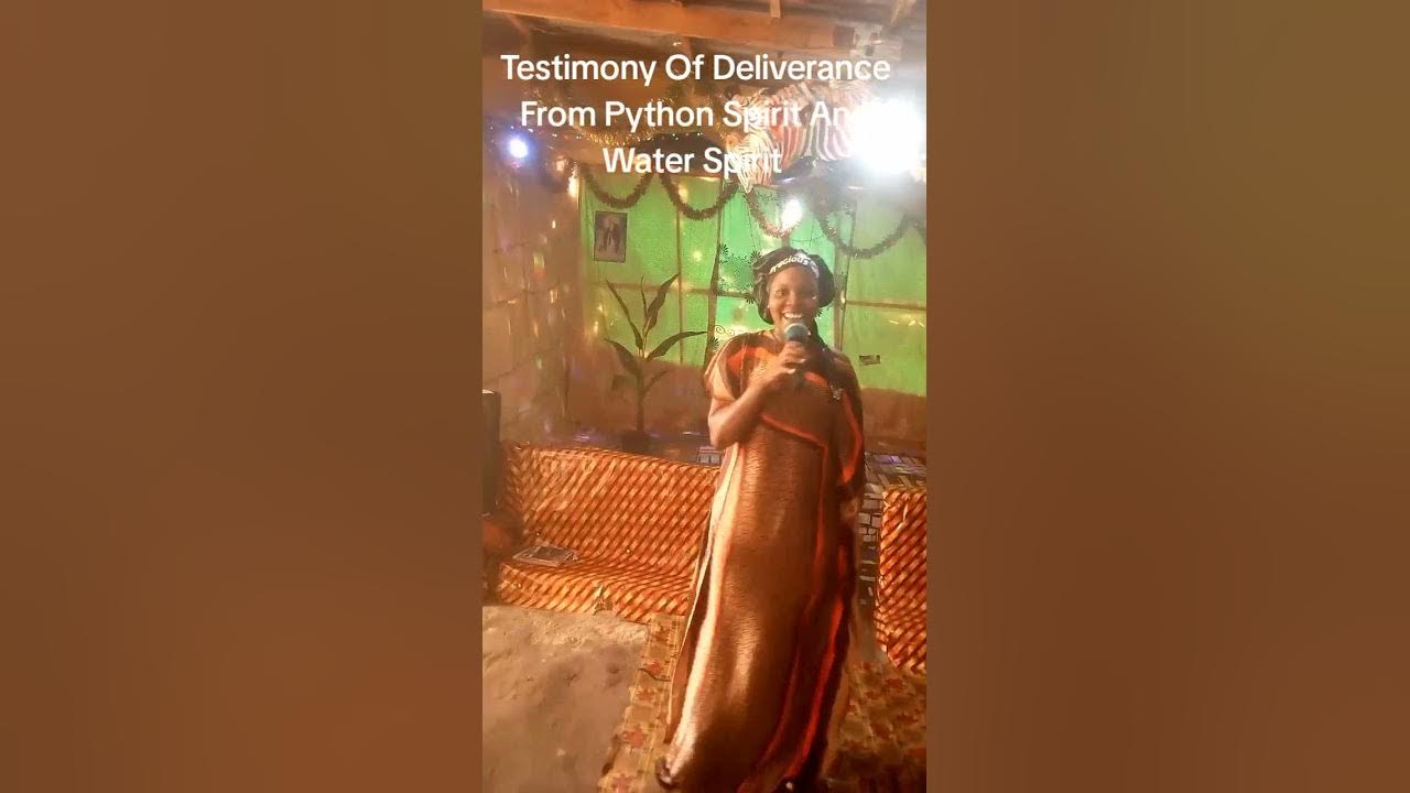 Testimony Of Deliverance From Python Spirit And Water Spirit. - YouTube