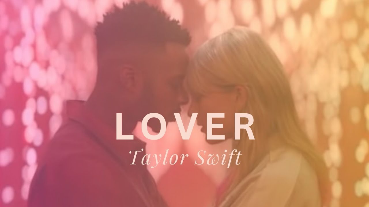 TAYLOR SWIFT - Lover (Lyrics Video) - YouTube