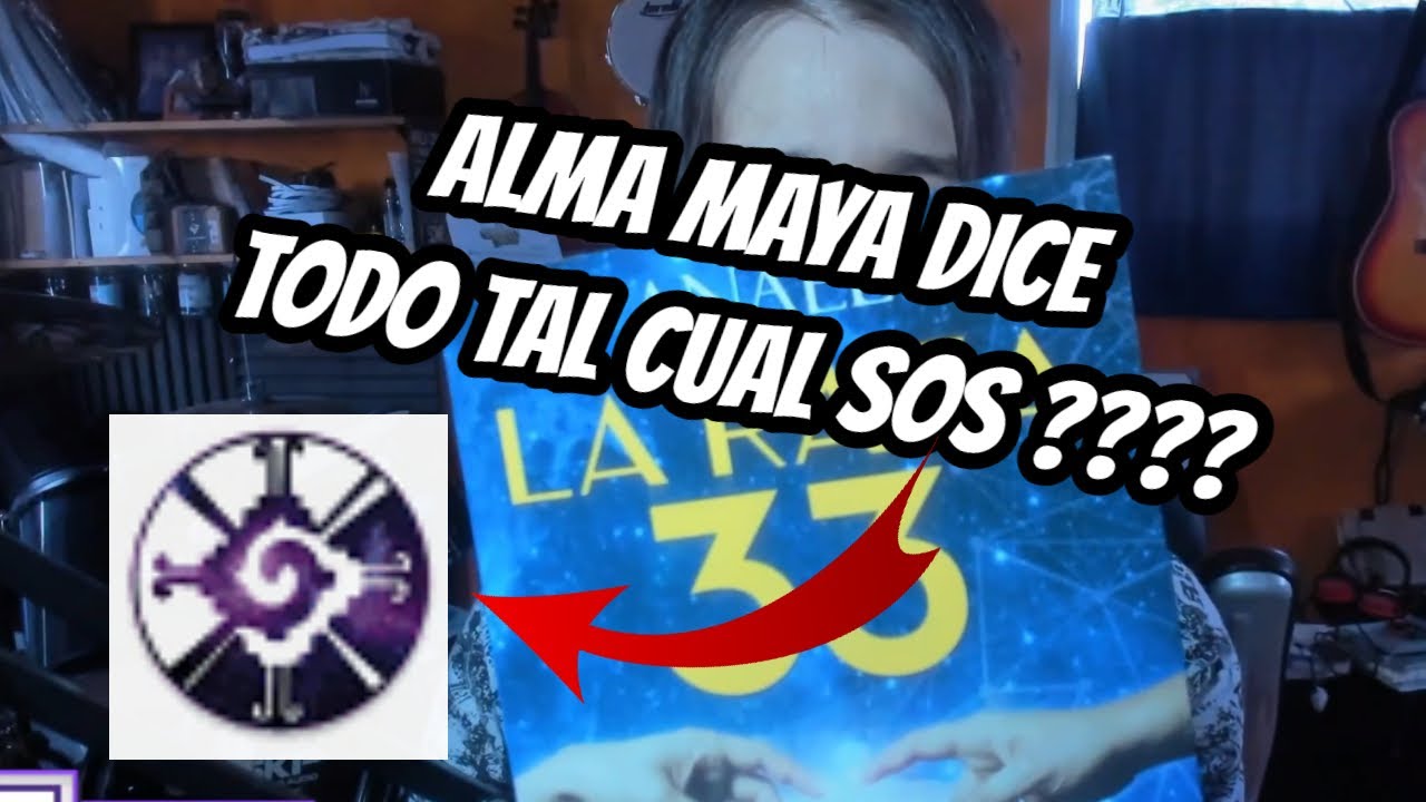 ALMA MAYA DICE TODO DE VOS !!! WTF... - YouTube
