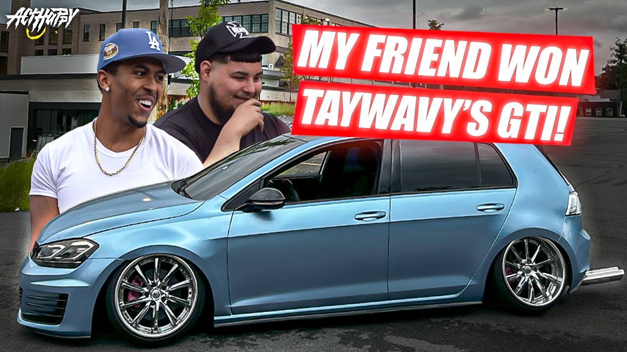 MY FRIEND WON TAYWAVY'S STATIC GTI! - YouTube