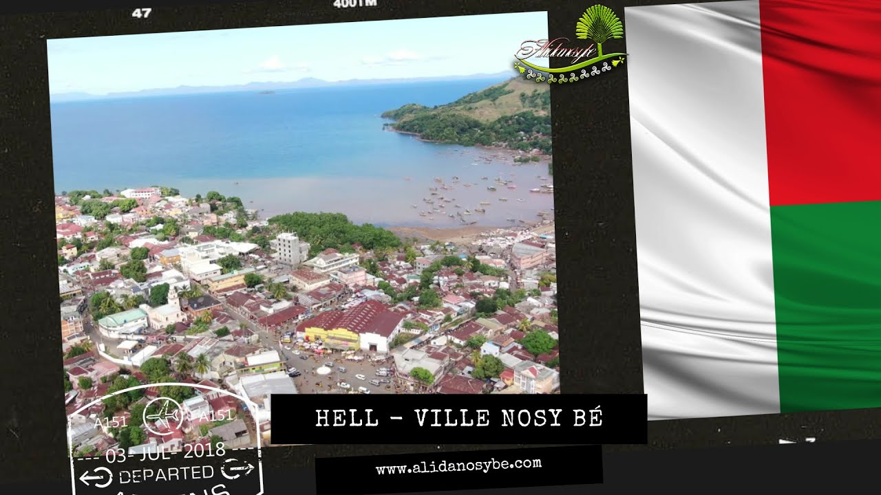 HELL- VILLE NOSY BE MADAGASCAR - YouTube