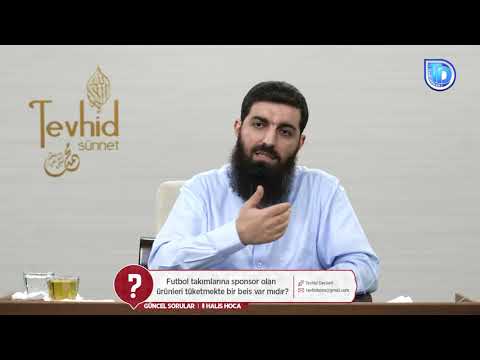 Futbol takımlarına sponsor olan ürünleri tüketmek de bir beis var mıdır?￼  Halis Hoca-Ebu Hanzala