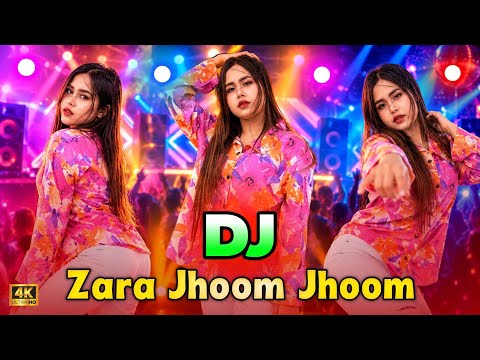 Zara Jhoom Jhoom Dj Hindi New Dj Song Instagram Viral Dj Song Hindi Old Dj Remix Dj Gana Dj Song