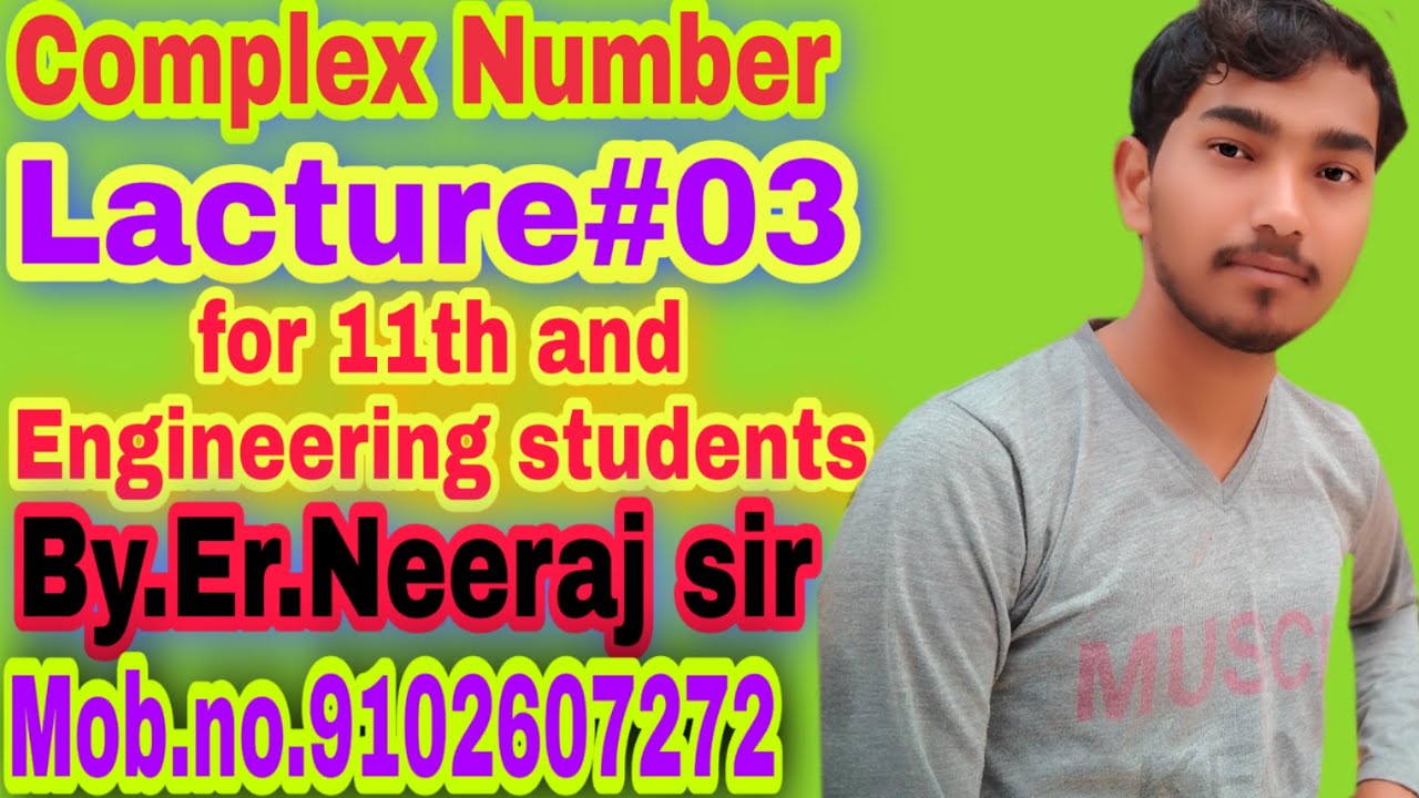 Complex Number in Hindi...( Lecture#03).By Neeraj technical class. - YouTube