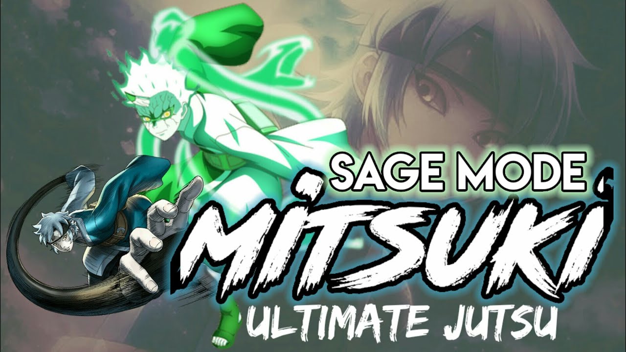 ultimate jutsu MITSUKI sage mode : Ultimate Ninja Storm - YouTube