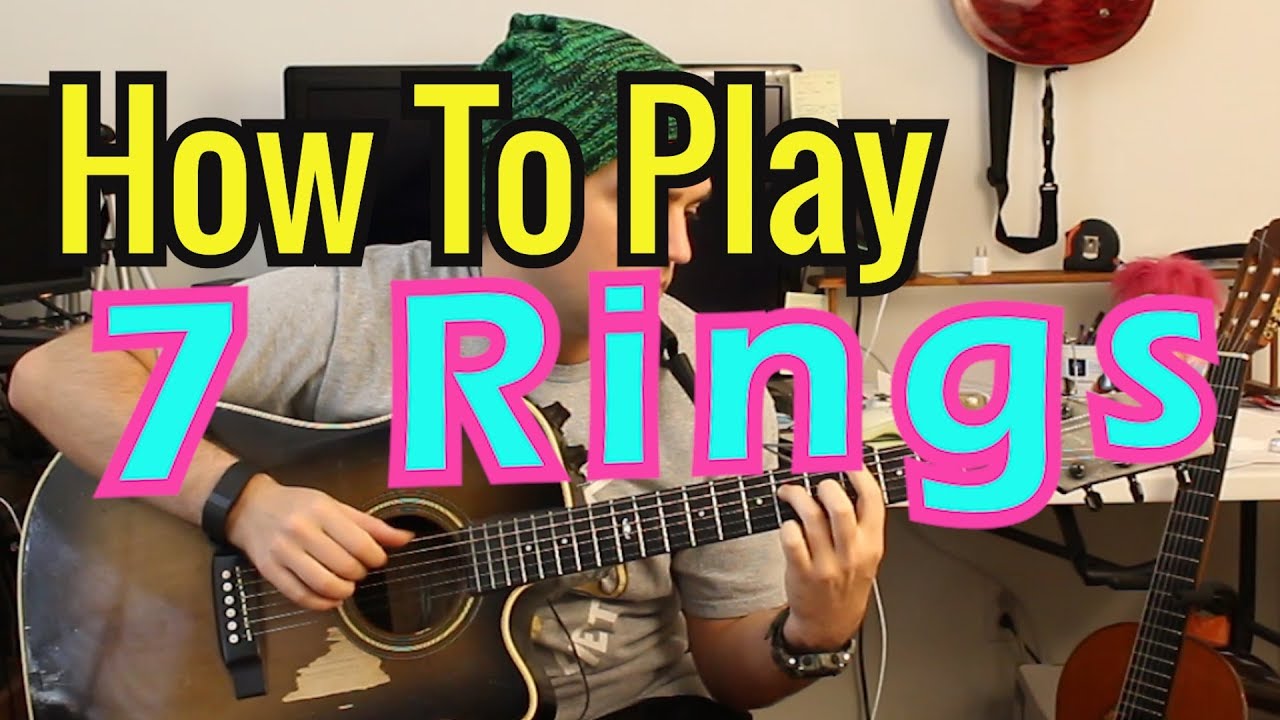 How to play 7 Rings on Guitar // Ariana Grande // Tutorial // Tabs ...