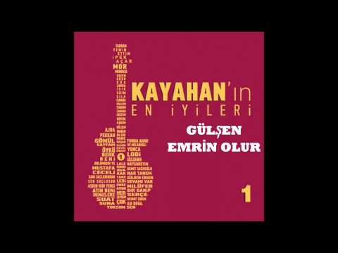 Gülşen EMRİN OLUR (Kayahan) HD