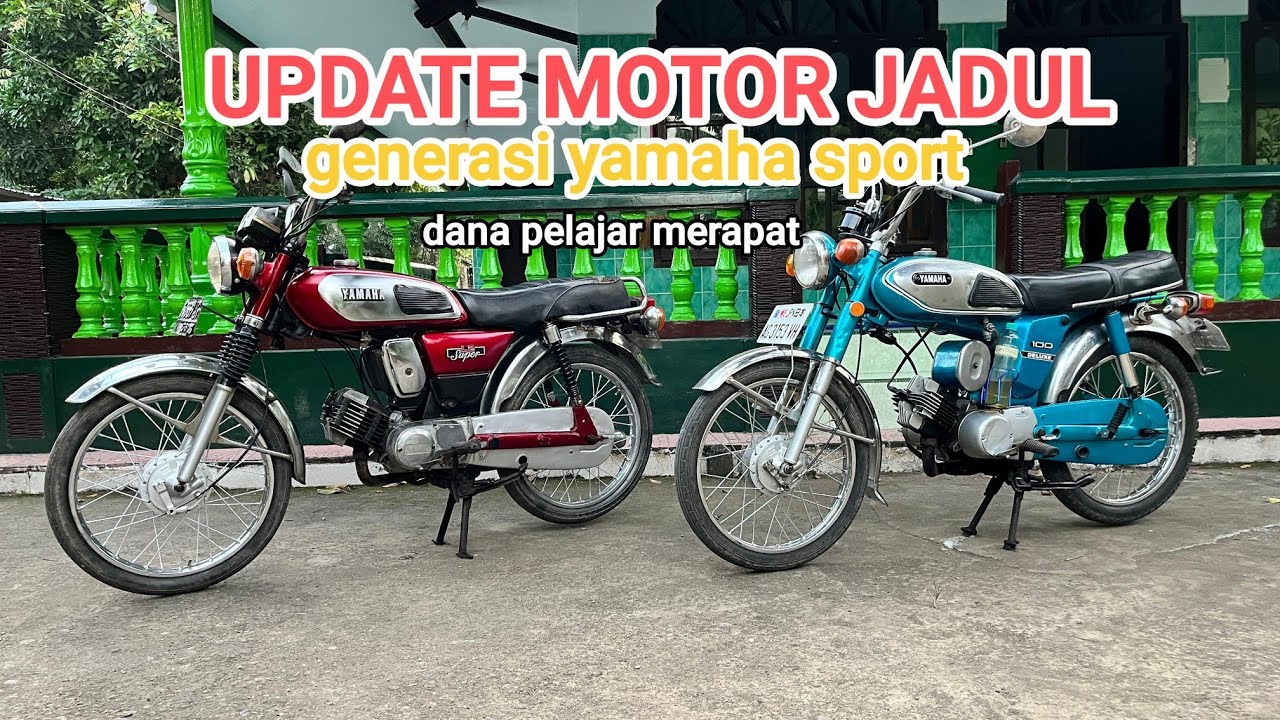 UPDATE MOTOR JADUL📌📌GENERASI YAMA L2 SUPER DAN L2G - YouTube