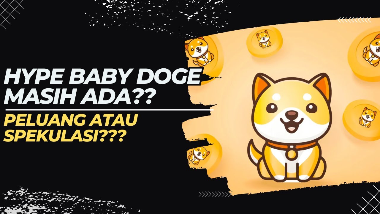 [BABYDOGE]🚨REVIEW🚨BABYDOGE BANYAK PEMINAT?? | SUPPLY SUPER BANYAK ...