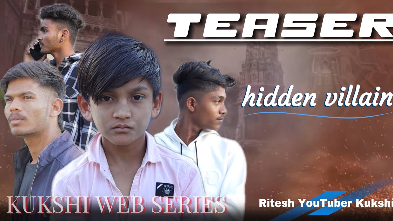 HIDDEN VILLAIN TEASER KUKSHI WEB SERIES SOON PART 1 - YouTube