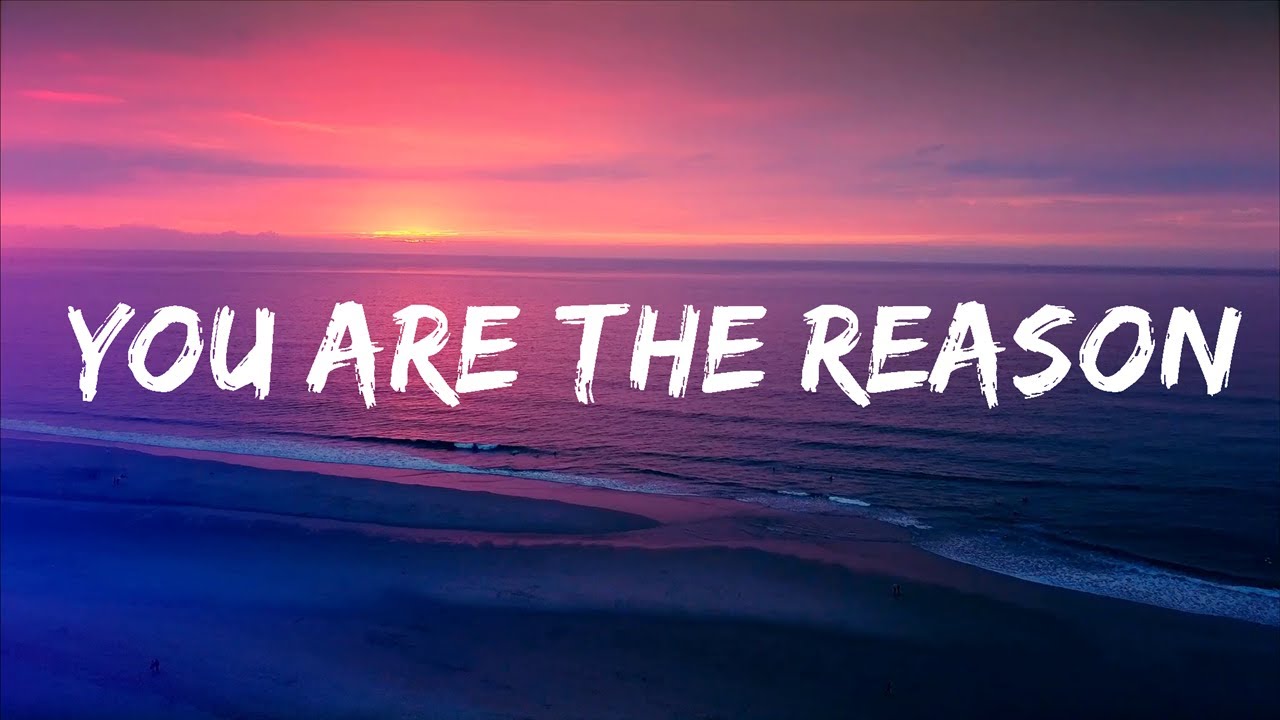 Calum Scott & Leona Lewis - You Are The Reason (Duet Version) - (Lyrics ...