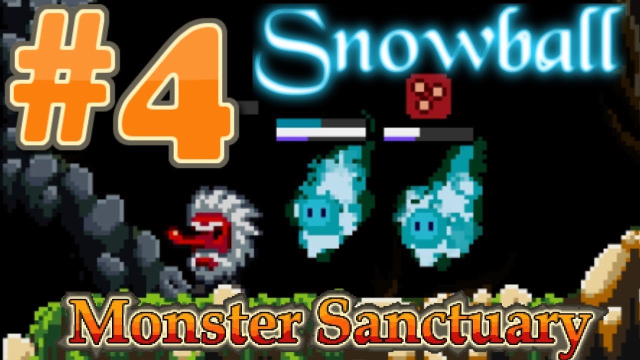 Monster Sanctuary #4: Snowball the Frosty - YouTube