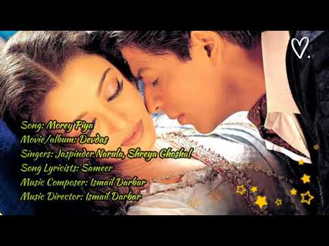 Morey Piya | Lyrics | Devdas | Jaspinder Narula, Shreya Ghoshal