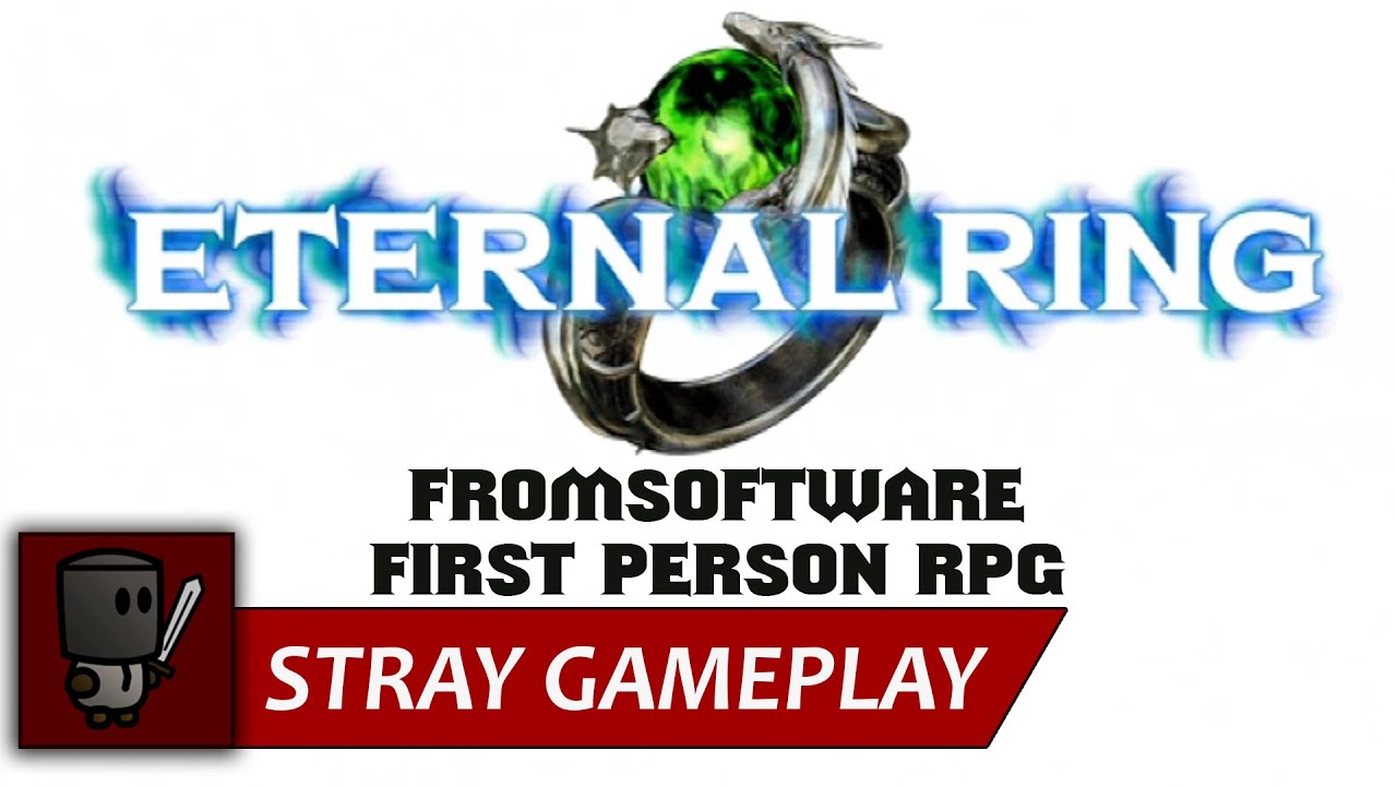 A 20+ Year Old FromSoftware RPG - Eternal Ring | Stray Gameplay - YouTube