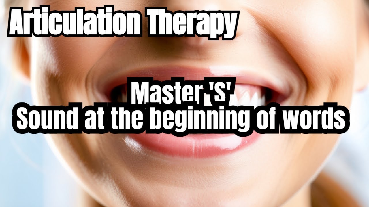 How to say the S sound |Speech Therapy Made Easy|| - YouTube