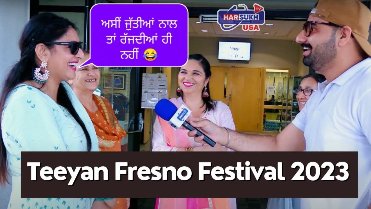 Teeyan Festival 2023 | Fresno | California | Sonia Heer | Harsukh Tv ...
