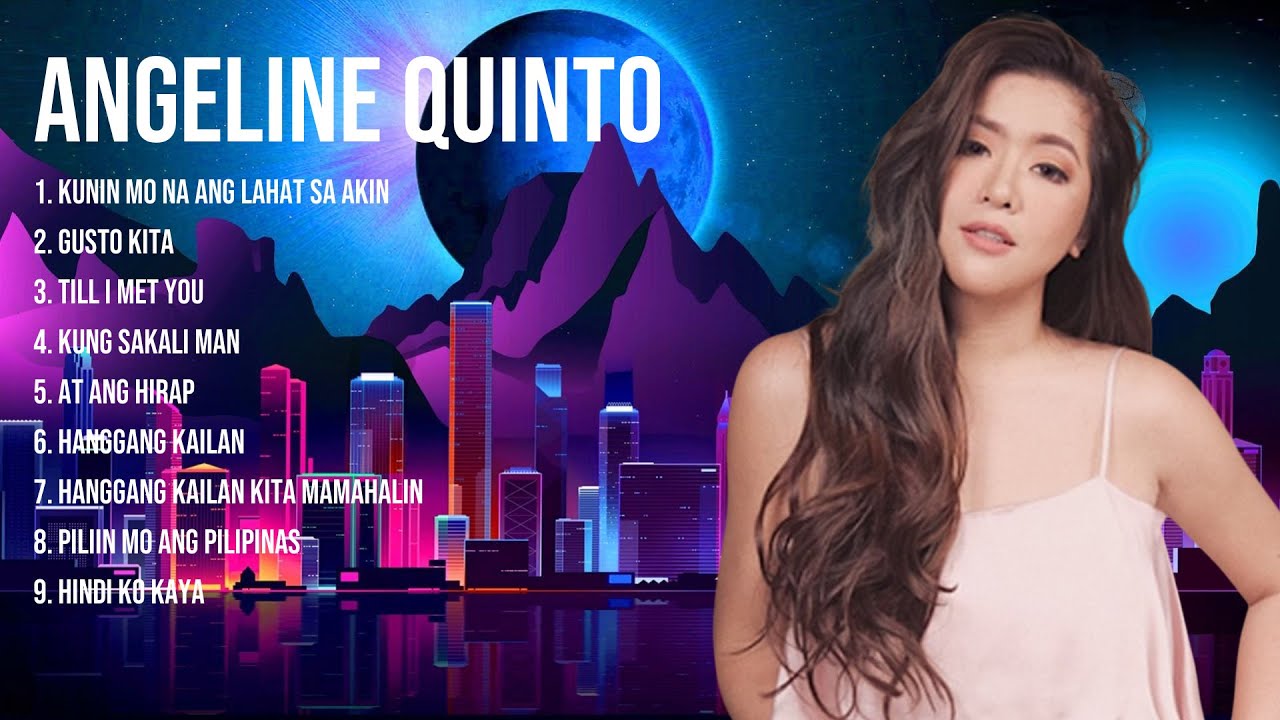 Angeline Quinto Mix Top Hits Full Album ️ Full Album ️ Best 10 Hits ...