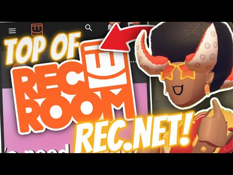 How YOU Can Be The MOST Popular Of Rec Room's Rec.Net! - YouTube