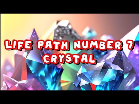 66. Life Path Number 7, Crystal (Mastering Numerology) - YouTube