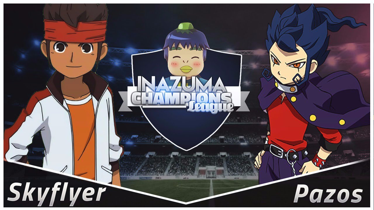 ¡PAZOS Vs SKY! || Inazuma Champions League: Jornada 1 - YouTube