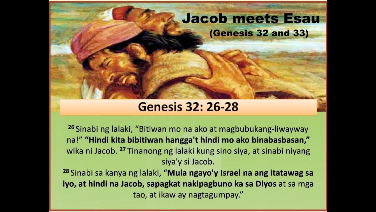 Genesis 32 and 33; Jacob meets Esau; FILIPINO, TAGALOG Sermon - YouTube