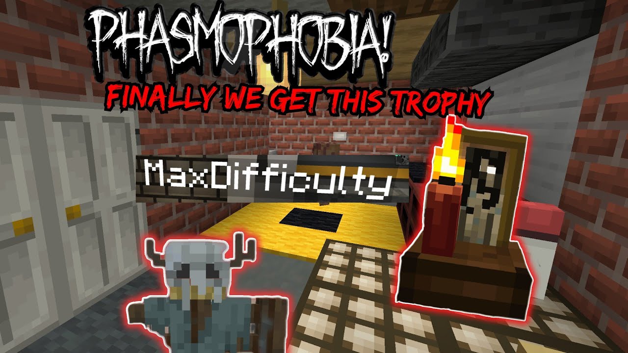 how to get trophy in Minecraft phasmophobia || Minecraft phasmophobia max difficulty trophy ...