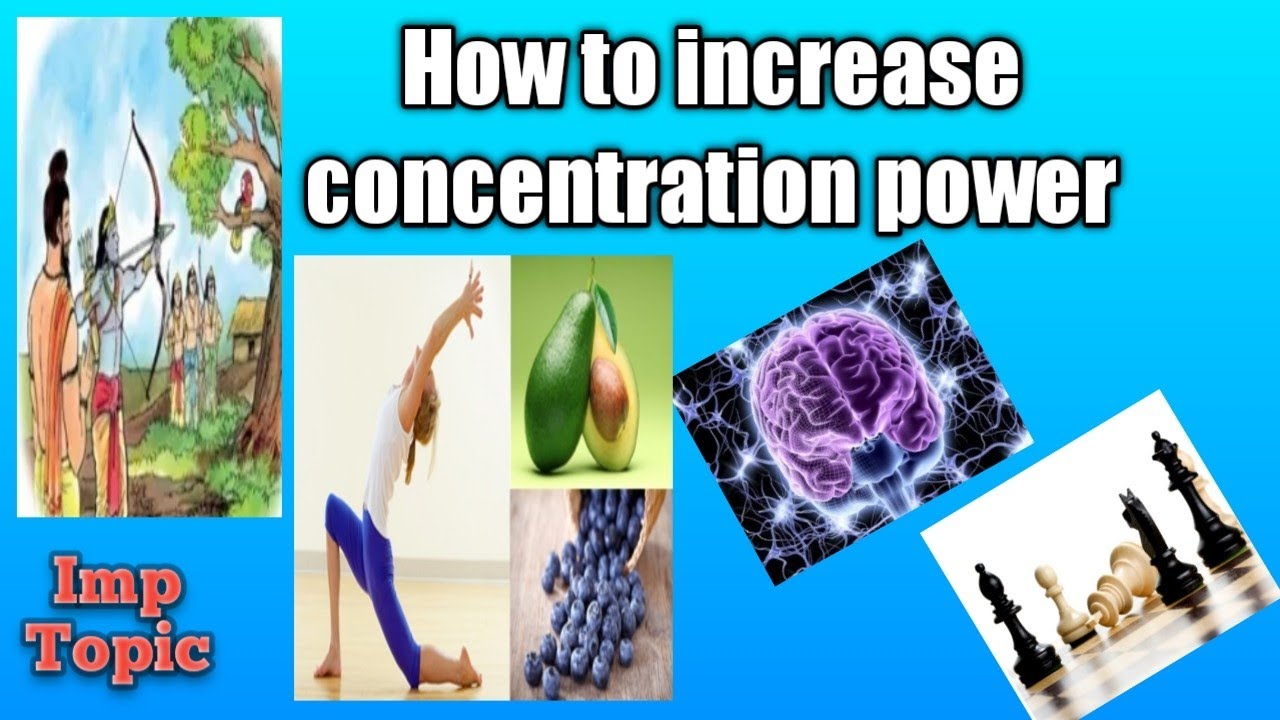 How to increase concentration power and focus | 5 practical ways to ...
