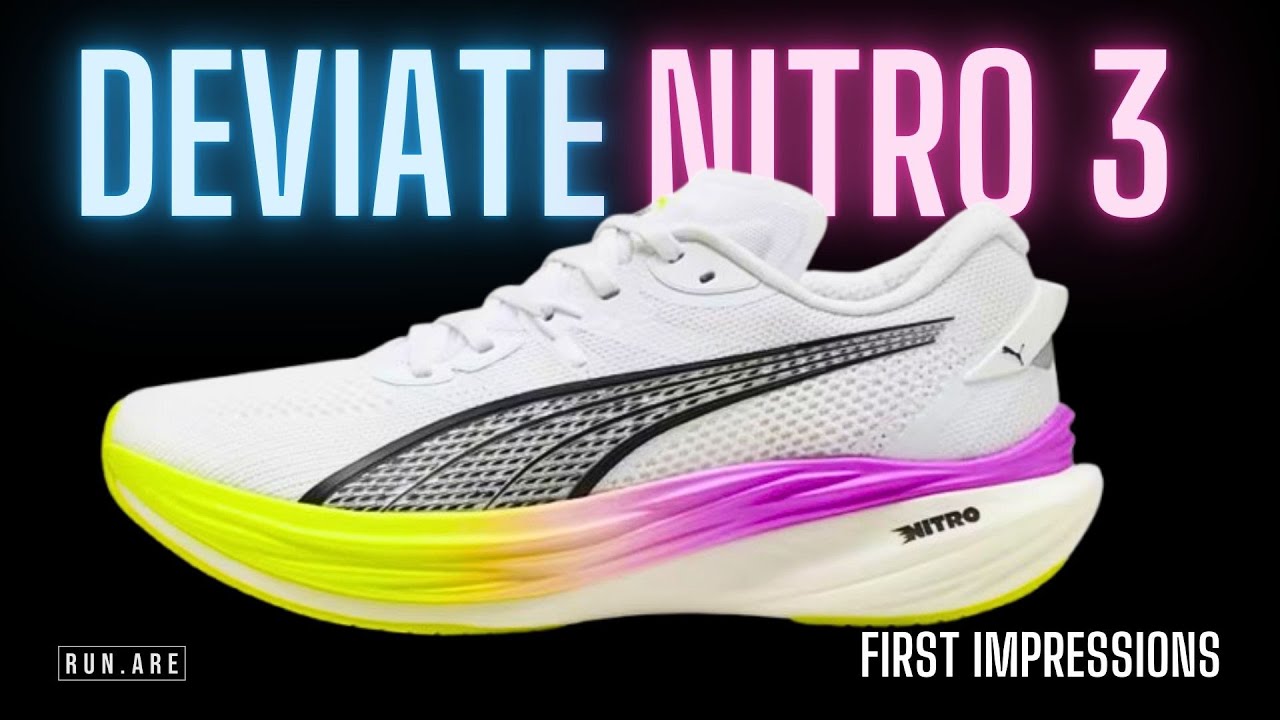 PUMA DEVIATE NITRO 3: First Impressions - YouTube